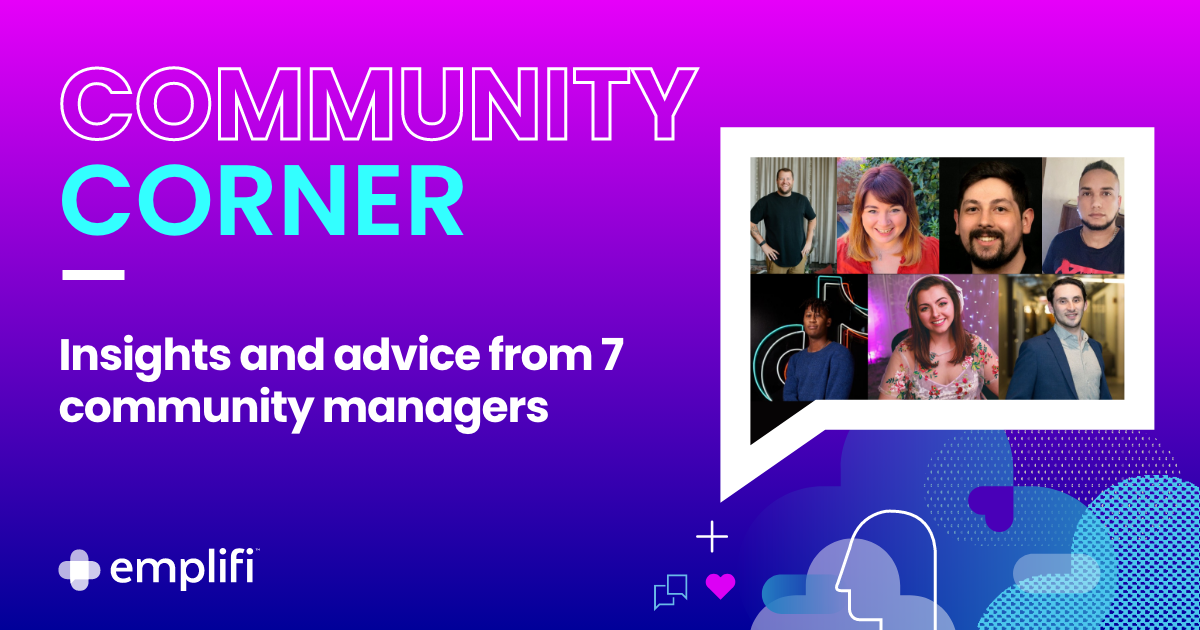 Community Corner: Insights and advice from 7 community managers