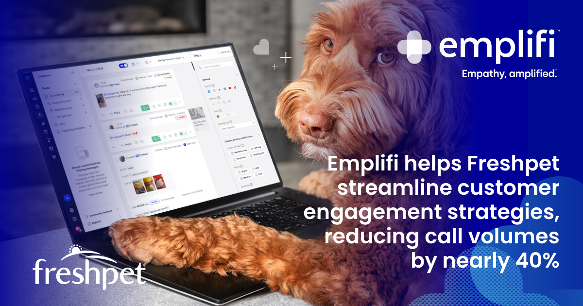Emplifi Helps Freshpet Streamline Customer Engagement, Reduce Call Volumes