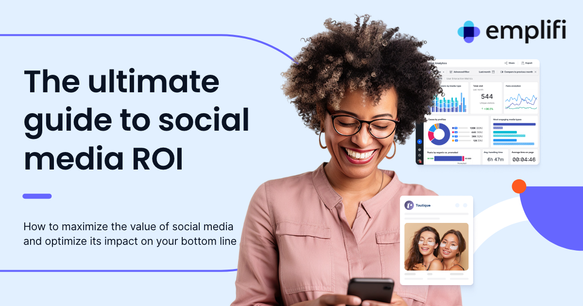 Maximize social media ROI to boost your bottomline | Emplifi